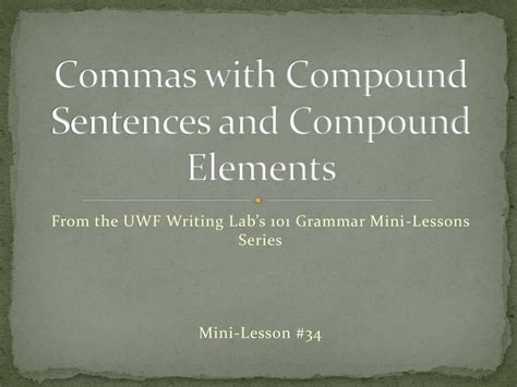 Ppt Commas With Compound Sentences And Compound Elements Powerpoint Presentation Id 6545034