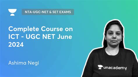nta ugc net and set exams complete course on ict ugc net june 2024 by unacademy
