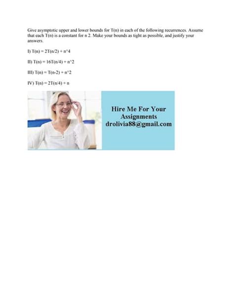 Give Asymptotic Upper And Lower Bounds For T N In Each Of The Followi Docx