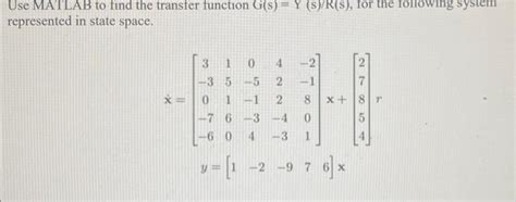solved use matlab to find the transfer function