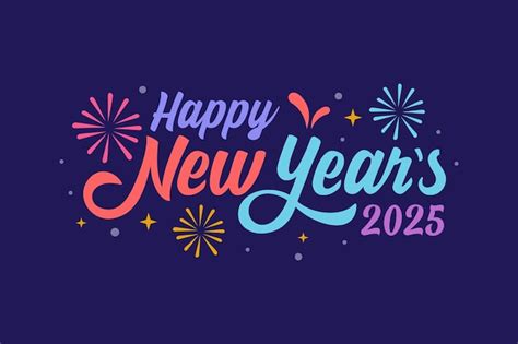 Premium Vector Vector Happy New Year 2025 Colorful Background With Fancy Lettering