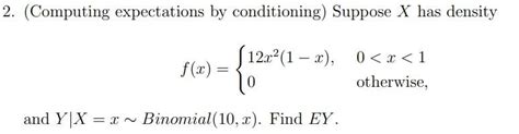 Solved 2 Computing Expectations By Conditioning Suppose X