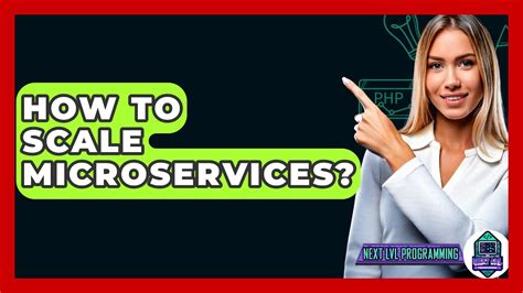 How To Scale Microservices Next Lvl Programming Youtube