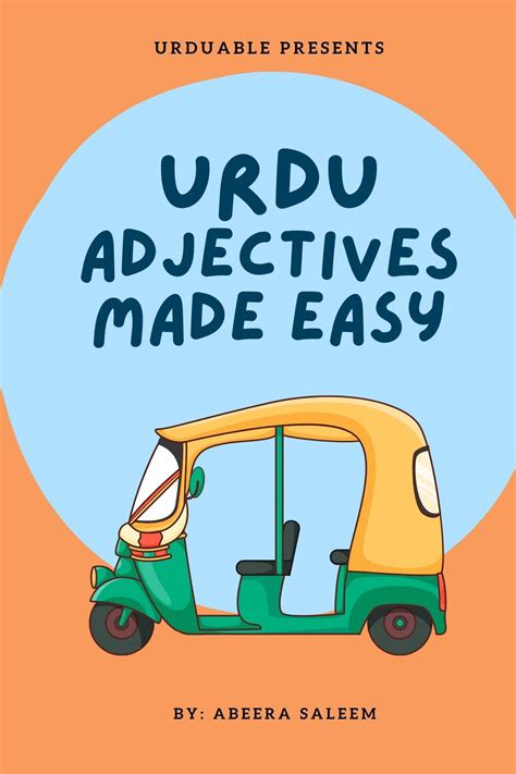 urdu adjectives made easy for english urdu bilingual learners by