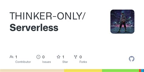 Github Thinker Onlyserverless