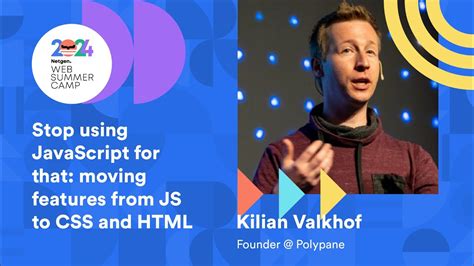 Kilian Valkhof Stop Using Javascript For That Moving Features From