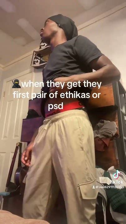 🥷s When They Get There First Pair Of Ethikas Or Psds Youtube