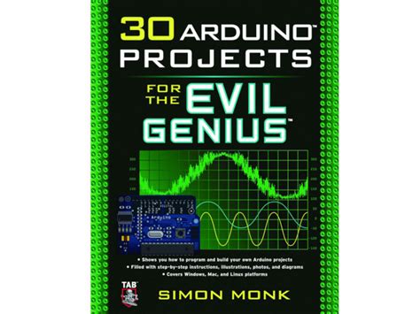 30 Arduino Projects For The Evil Genius By Simon Monk 2nd Ed Tech Gadgets Magazin Online