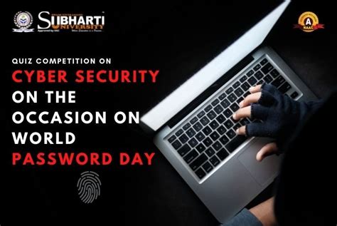 Cyber Security Quiz On World Password Day Subharti University News