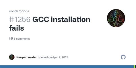 Gcc Installation Fails · Issue 1256 · Condaconda · Github