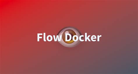 Flow Docker A Hugging Face Space By Ruv