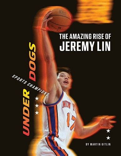 The Amazing Rise Of Jeremy Lin A Book By Martin Gitlin