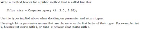 Solved Write A Method Header For A Public Method That Is