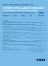 Ieee Transactions On Computer-aided Design Of Integrated Circuits And Systems杂志-COMPUTER SCIENCE ...