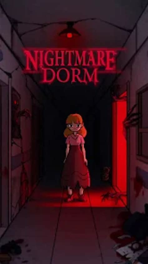 Nightmare Dorm For Android Download Nightmare Dorm For Android Download