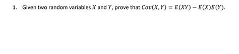 Solved Given Two Random Variables X And Y Prove That Chegg