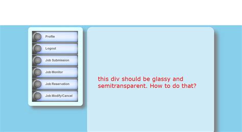 Javascript How To Make A Div With Glassy And Semi Transparent Effect Stack Overflow