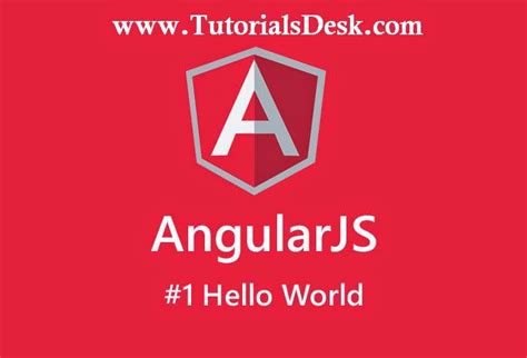 AngularJS Hello World Example TutorialsDesk
