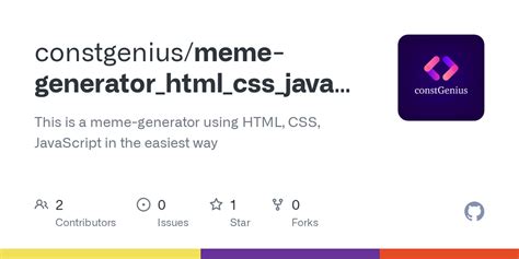 Github Constgeniusmeme Generatorhtmlcssjavascript This Is A Meme Generator Using Html