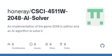 Github Honeraycsci 4511w 2048 Ai Solver An Implementation Of The