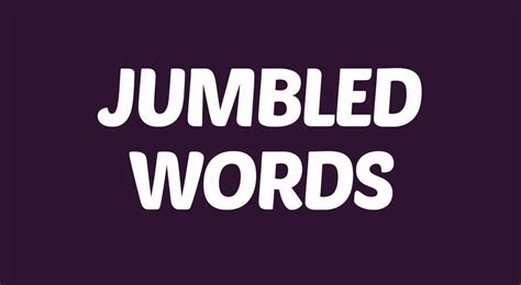 Deciphering Jumbled Words A Letter Rearrangement Challenge Edu Hyme