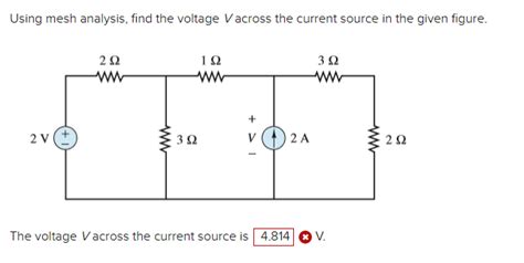 Solved Using mesh analysis, find the voltage V across the | Chegg.com