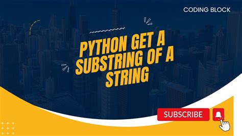 Python Program To Get A Substring Of A String Youtube