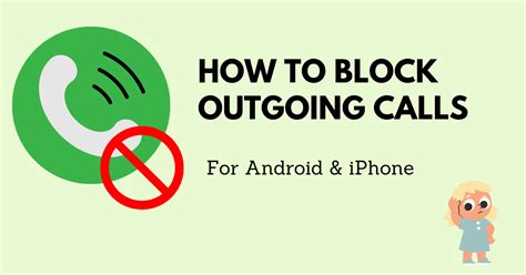 how to block outgoing calls on android and iphone