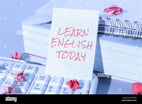 Sign Displaying Learn English Today Business Approach Gain Or Acquire Knowledge And Skill Of