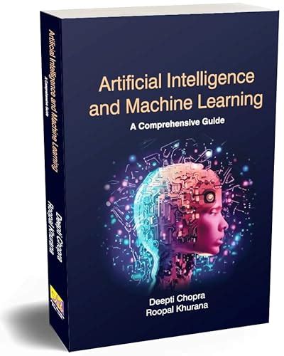artificial intelligence and machine learning deepti chopra