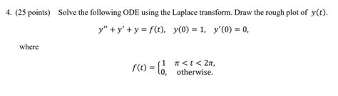 Solved (25 ﻿points) ﻿Solve the following ODE using the | Chegg.com
