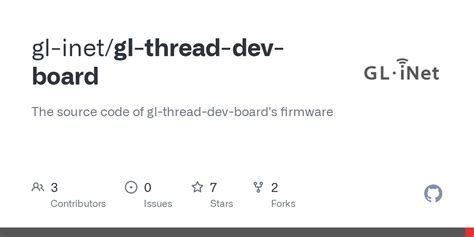 GitHub Gl Inet Gl Thread Dev Board The Source Code Of Gl Thread Dev Board S Firmware