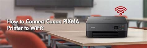 How To Connect Canon PIXMA Printer To WiFi