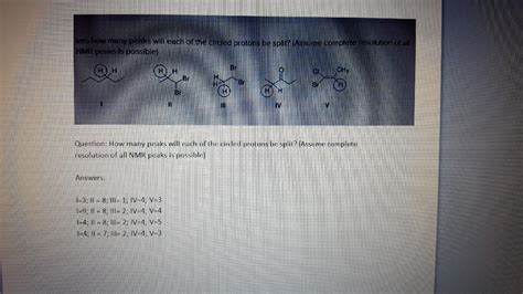 solved into how many peaks will each of the circled protons