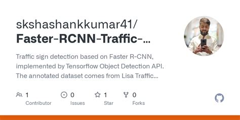 Github Skshashankkumar Faster Rcnn Traffic Signal Detection Traffic Sign Detection Based On