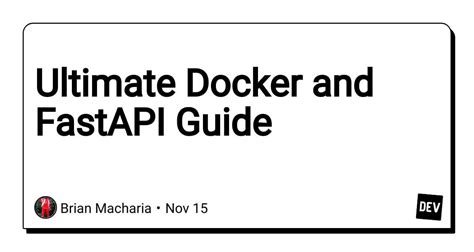 Ultimate Docker And Fastapi Guide Rdevto