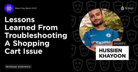 lessons learned from troubleshooting a shopping cart issue by hussien