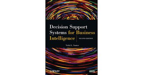 Decision Support Systems For Business Intelligence Second Edition Book
