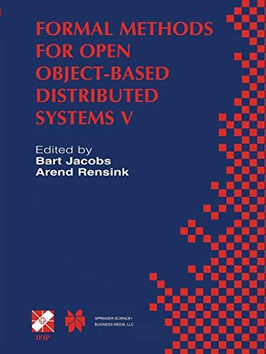 Formal Methods For Open Object Based Distributed Systems V Ifip Tc6 Wg61 Fifth International