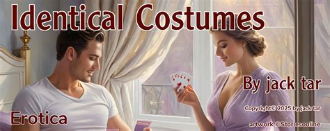 Identical Costumes Erotica Sex Story