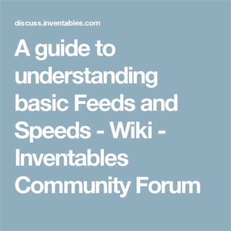 A Guide To Understanding Basic Feeds And Speeds Wiki Chip Load