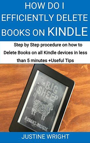 HOW DO I EFFICIENTLY DELETE BOOKS ON KINDLE STEP BY STEP PROCEDURE ON HOW TO DELETE BOOKS FROM