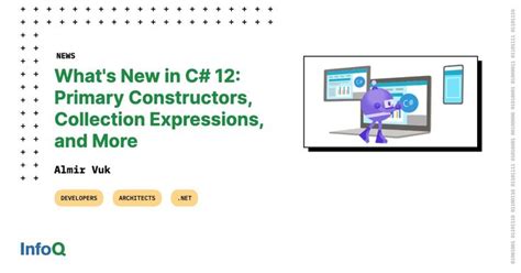 what s new in c 12 primary constructors collection expressions and