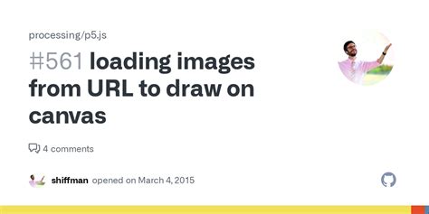 Loading Images From To Draw On Canvas Issue 561 Processing P5