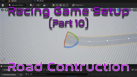 how to create roads using spline component unreal engine racing game