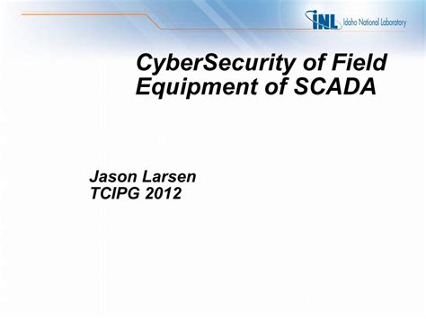 Pdf Cybersecurity Of Field Equipment Of Scada · The Data You Need •most Attackers Will Need To