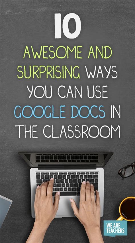 Ways To Use Google Docs In The Classroom Weareteachers Artofit