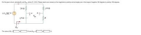 solved for the given circuit calculate zt and vab where r