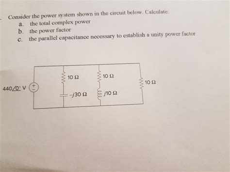 Solved Consider The Power System Shown In The Circuit Below