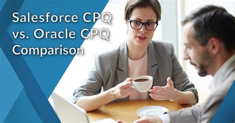 Salesforce Cpq Vs Oracle Cpq 2024 Comparison Of Features Pricing And Integrations